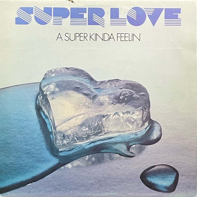 Super Love｜A Super Kinda Feelin' (LP)｜レコード通販｜vivrantdiscstore